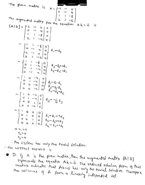 Solved Determine If The Columns Of The Matrix Form A Linearly