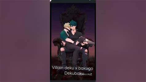 Villain Deku X Bakugo Dekubaku Mha Villaindeku Youtube