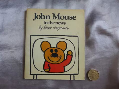 JOHN MOUSE IN The News Roger Hargreaves 1973 Fabbri Book Mr Men Author 4 99 PicClick UK