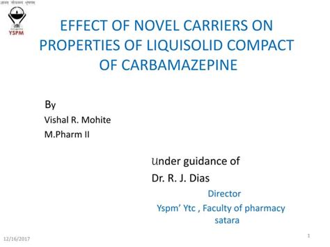 Effect Of Novel Carrier On Liquisolid Compact Of Carbamazepine Pptx