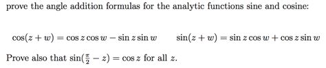 Solved Prove The Angle Addition Formulas For The Analytic