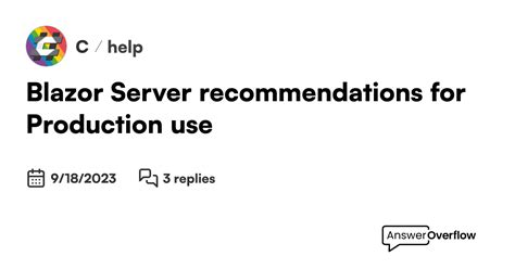 Blazor Server Recommendations For Production Use C