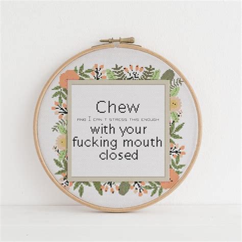 Chew With Your Mouth Closed Etsy