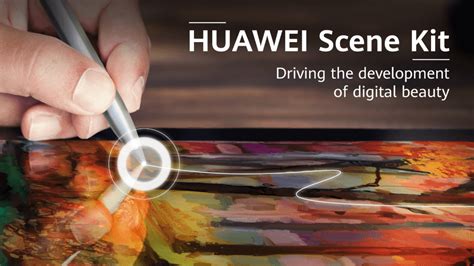 Huawei Scene Kit Driving The Development Of Digital Beauty R Hmscore