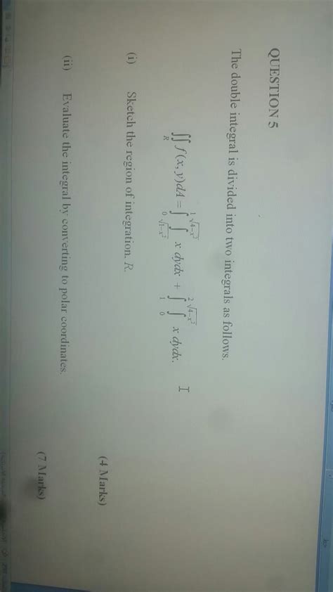 Solved The Double Integral Is Divided Into Two Integrals As Chegg Com