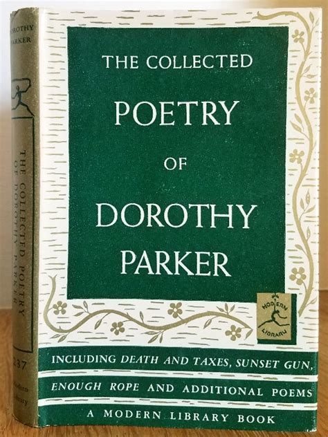 The Collected Poetry Of Dorothy Parker Death And Taxes Sunset Gun