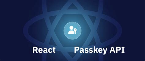 How To Add Passkey Login To Your React App Dev Community