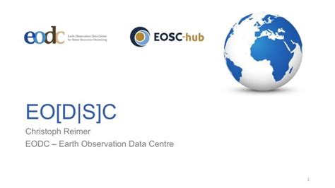 eodc earth observation data centre pptx