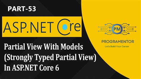 53 partial view with model in asp core 6 strongly typed partial
