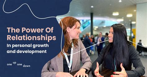 The Power Of Relationships In Personal Growth And Development Oneuponedown Women Mentoring