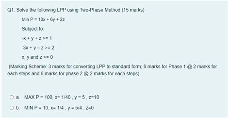 Solved Q1 Solve The Following LPP Using Two Phase Method Chegg Com
