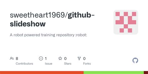 Github Sweetheart1969github Slideshow A Robot Powered Training Repository Robot
