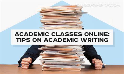Academic Classes Online Tips On Academic Writing