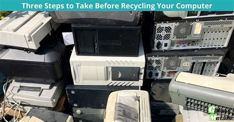 Three Steps To Take Before Recycling Your Computer Galaxy Metals Scrap Recycling Melbourne