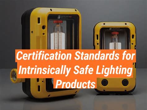 Certification Standards Archives Intrinsically Safe Store