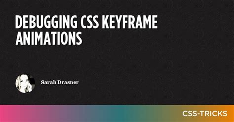 debugging css keyframe animations r devlist