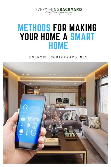 Methods For Making Your Home A Smart Home Smart Home Smart Home