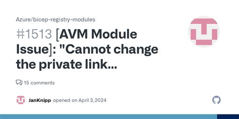 AVM Module Issue Cannot Change The Private Link Connection On Private Endpoint In Several
