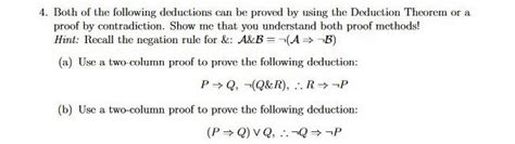 Solved 4 Both Of The Following Deductions Can Be Proved By