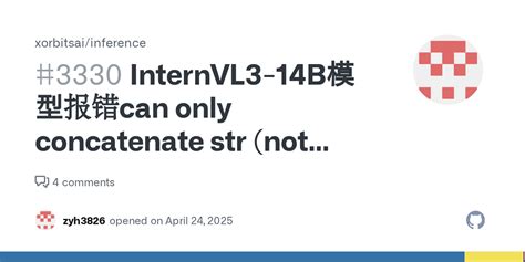 Internvl3 14b模型报错can Only Concatenate Str Not List To Str · Issue