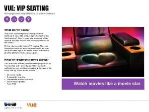 VUE VIP SEATING An Upgraded Experience In Vue
