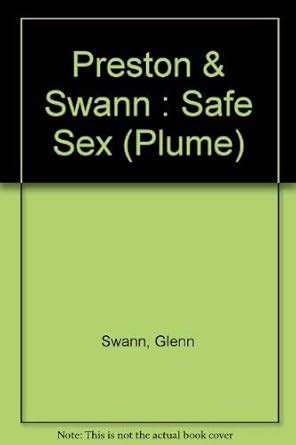 Safe Sex The Ultimate Erotic Guide Amazon Co Uk Preston John Swann Glenn Books