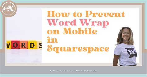 How To Prevent Word Wrap On Mobile In Squarespace