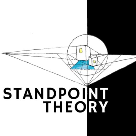 Podcast Standpoint Theory Formation Contestation Legacies