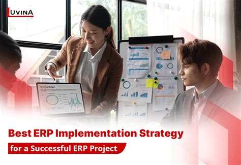 Best Erp Implementation Strategy Approaches For A Successful Erp Project