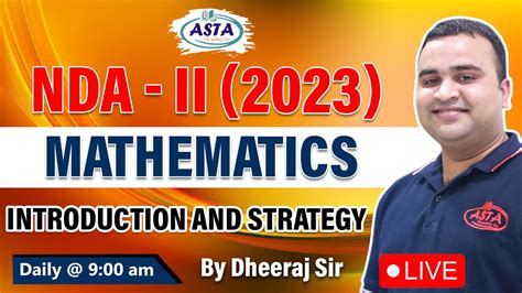 Nda Ii 2023 Mathematics Introduction And Strategy By Dheeraj Sir Youtube
