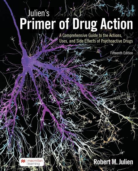 Julien S Primer Of Drug Action Medicine Health Science Books Amazon