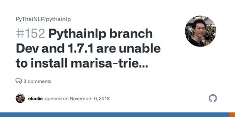 Pythainlp Branch Dev And 1 7 1 Are Unable To Install Marisa Trie 0 7 4
