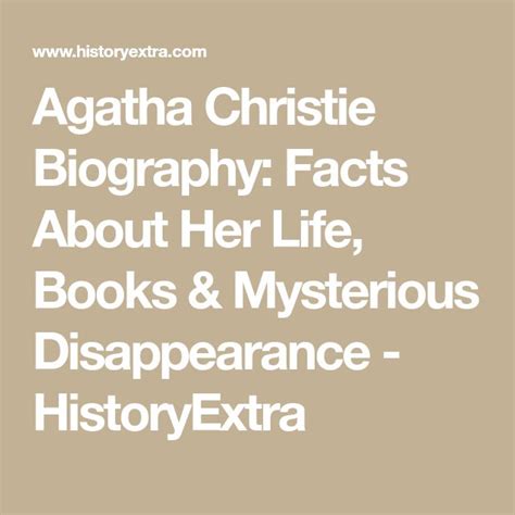 Agatha Christie Biography Facts About Her Life Books And Mysterious