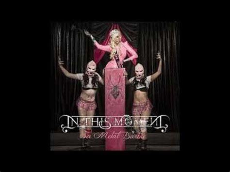 In This Moment Sex Metal Barbie Youtube
