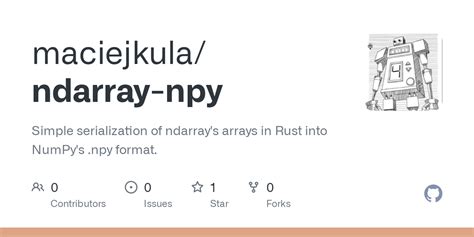 Github Maciejkulandarray Npy Simple Serialization Of Ndarrays
