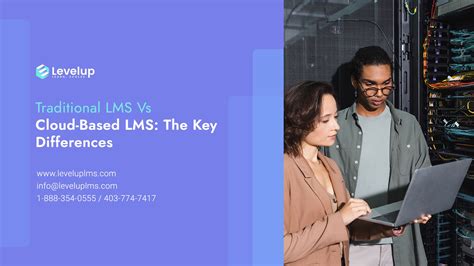 traditional lms vs cloud based lms levelup lms