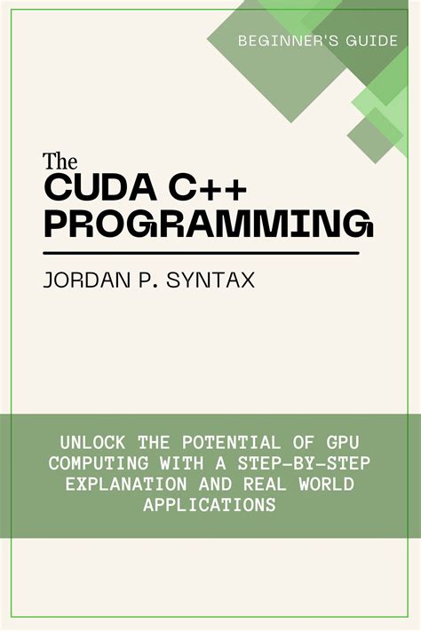 Ko The Cuda C Programming Beginners Guide Unlock The Potential Of