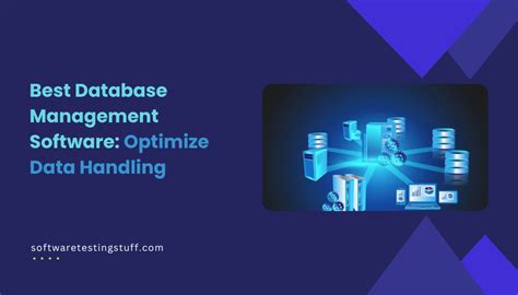 5 Best Database Management Software Optimize Data Handling Software