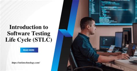 software testing life cycle stlc best guide