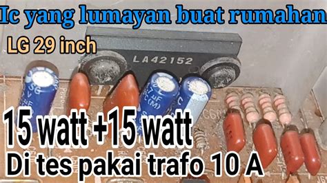Tes Ic Power Amplifier La42152 Youtube