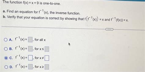 Solved The Function F X X 9 Is One To One A Find An Chegg Com