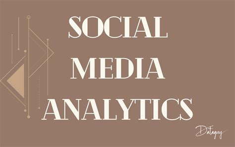 Social Media Analytics 9 Essential Aspects For Enhanced Digital Engagement