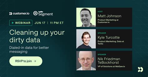 Cleaning Up Dirty Data Dialed In Data For Better Messaging