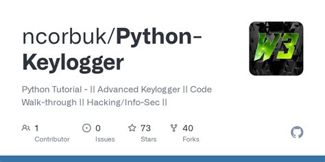 Github Ncorbukpython Keylogger Python Tutorial Advanced Keylogger Code Walk Through