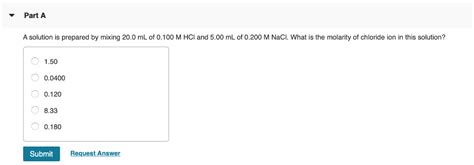 solved part a a solution is prepared by mixing 20 0 ml of
