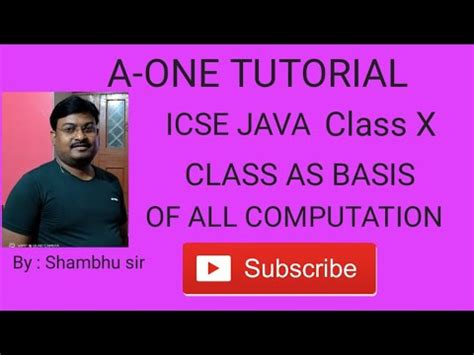 ICSE COMPUTER APPLICATION CLASS X JAVA YouTube