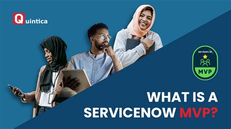 What Is A ServiceNow MVP Quintica