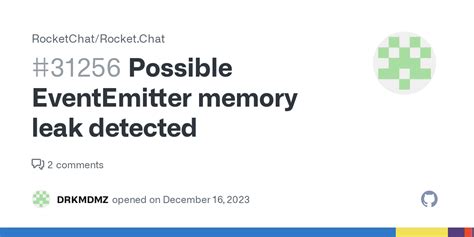 Possible EventEmitter Memory Leak Detected Issue 31256 RocketChat