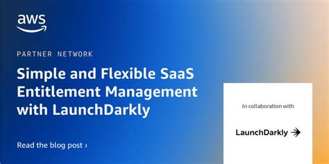 Launchdarkly On Linkedin Simple And Flexible Saas Entitlement Management With Launchdarkly