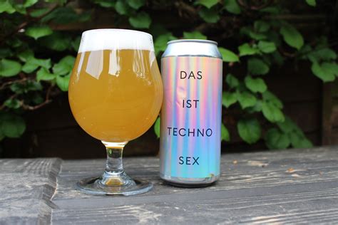 Beer Review Das Ist Techno Sex Up Front Brewing Lorenzo Beer Reviews